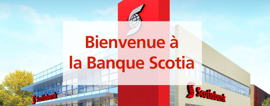 Ouverture de compte pour un nouvel employé | Banque Scotia