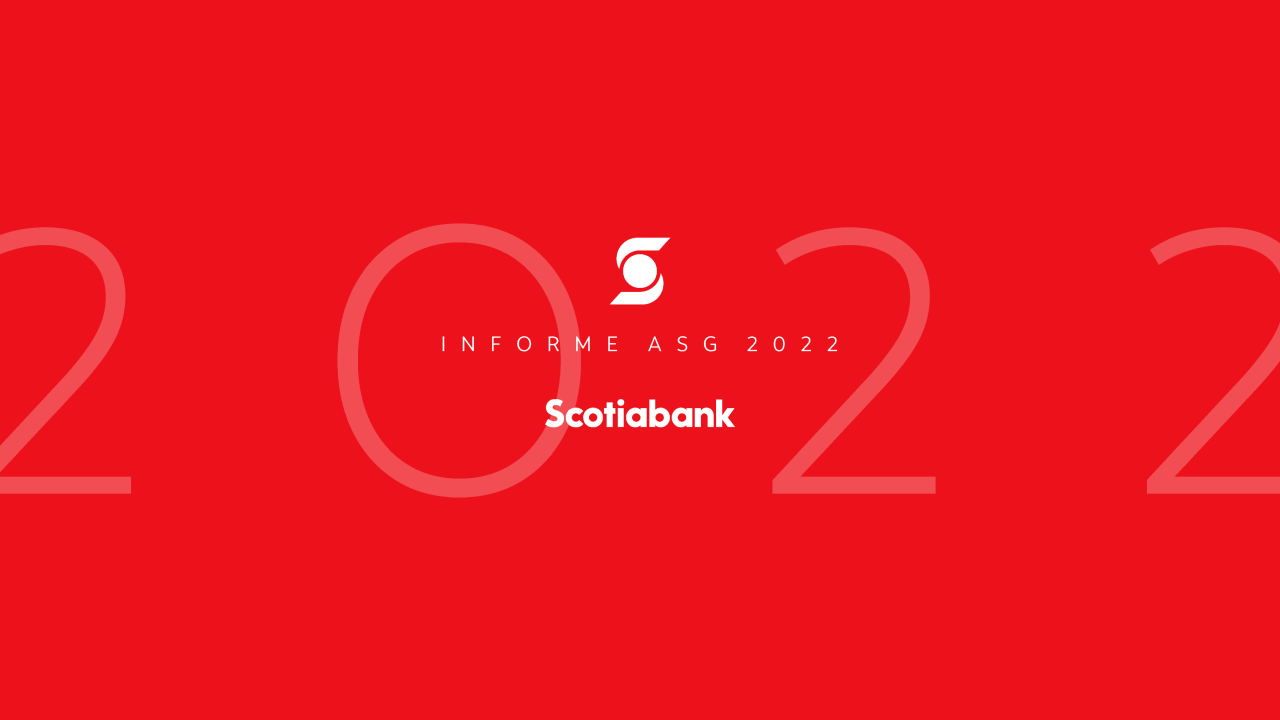 Publicaciones y políticas - Informe ASG 2022 | Scotiabank Canadá